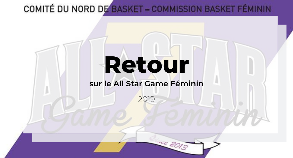 Retour sur le All Star Game Féminin 2019